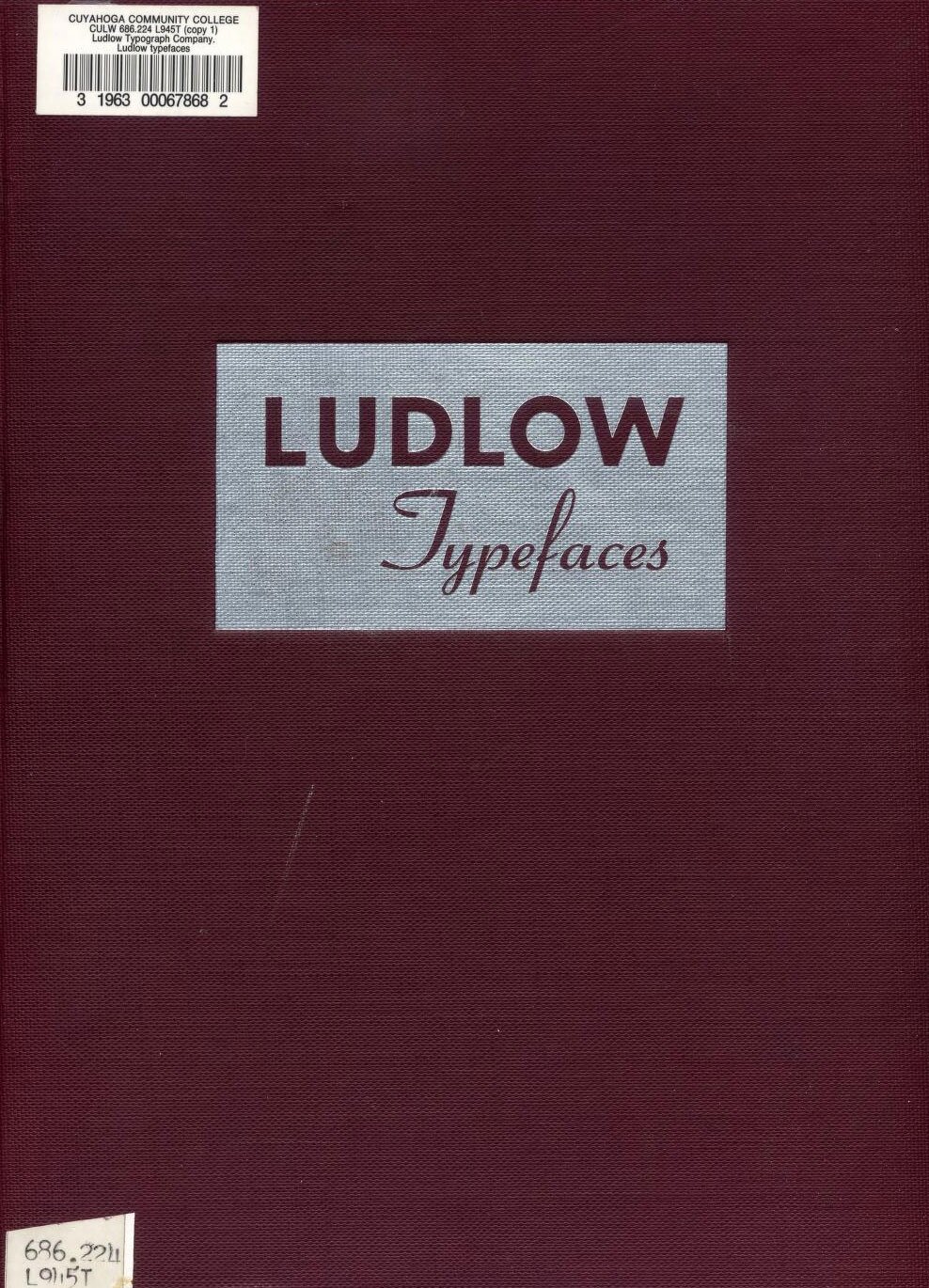 Ludlow Typefaces - Collector’s Objects - Letter Library